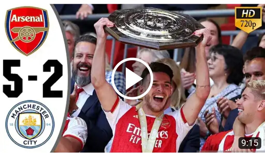 Highlights: (Arsenal 5-2 Man city!) – Watch the incredible moment ...