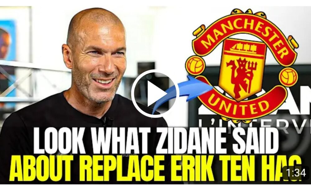 “it is my dream but…” – Watch Zinedine Zidane makes final decision on ...